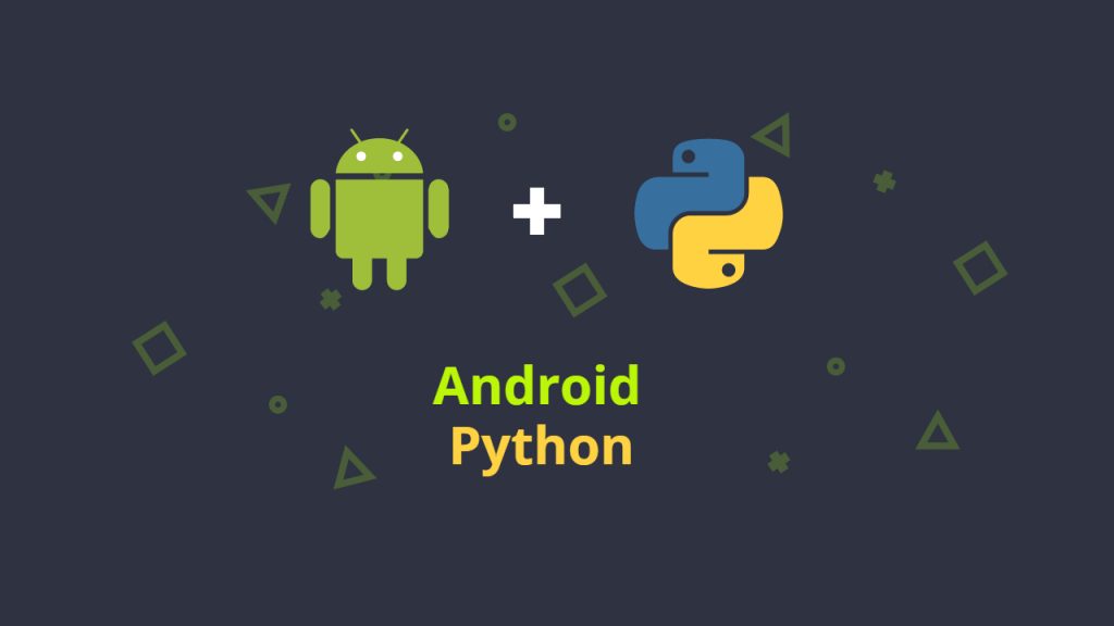 برنامه نویسی اندروید با پایتون | رایگان — گام به گام و پروژه محور ...