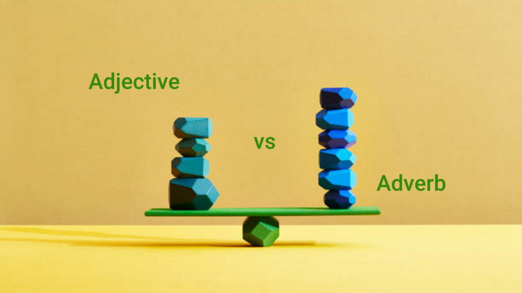 adverb vs adjective examples – مجموعه مقالات و آموزش ها – فرادرس - مجله‌