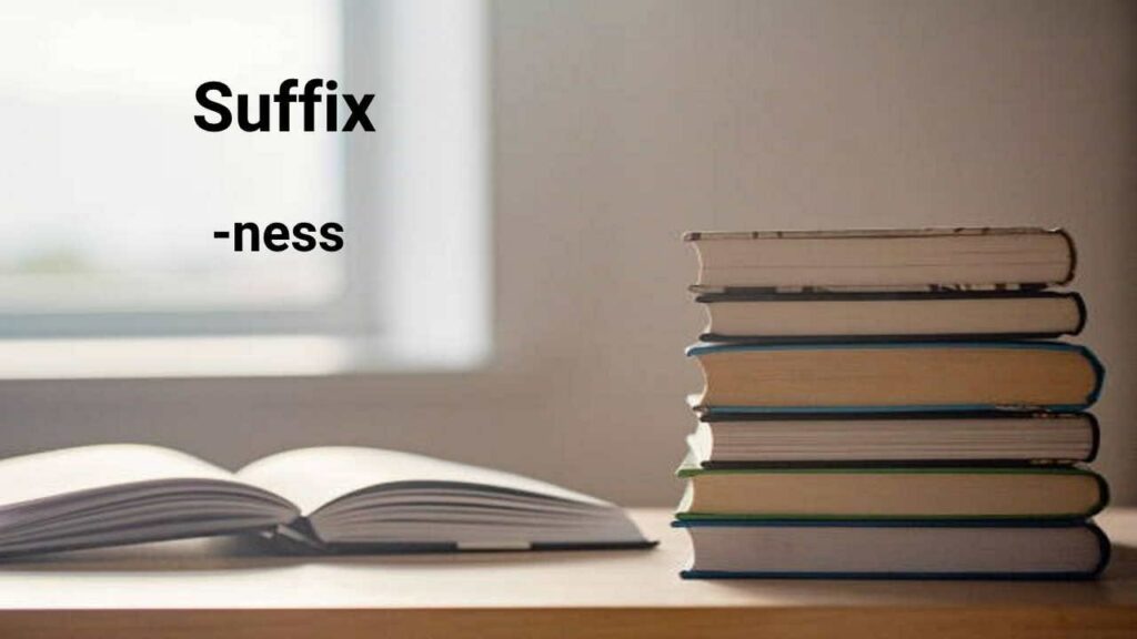ness suffix words meaning – مجموعه مقالات و آموزش ها – فرادرس - مجله‌