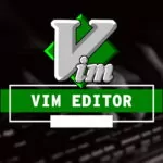 Vim چیست ؟ – معرفی ویرایشگر ویم و آموزش دستورات به زبان ساده – فرادرس - مجله‌