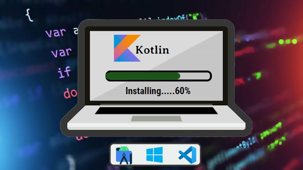 نصب کاتلین – آموزش از صفر تا صد – فرادرس - مجله‌